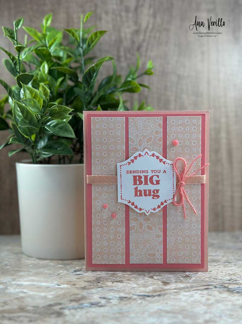 Stampin' Up! Hugs For Love Big Hug Card - Ann Verillo, StampWithAnn.com