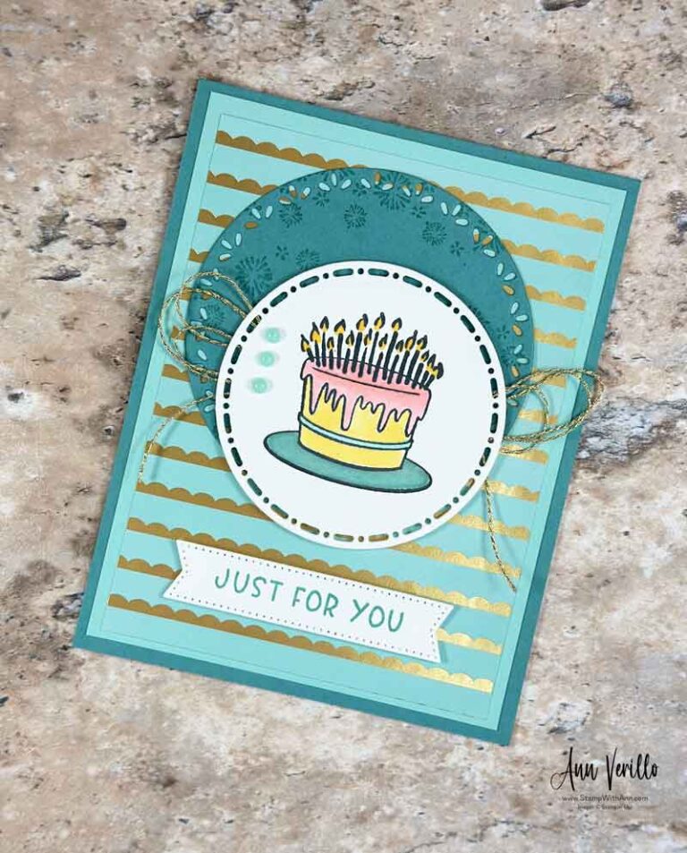 Stampin' Up! One More Year Just For You Card - Ann Verillo ...