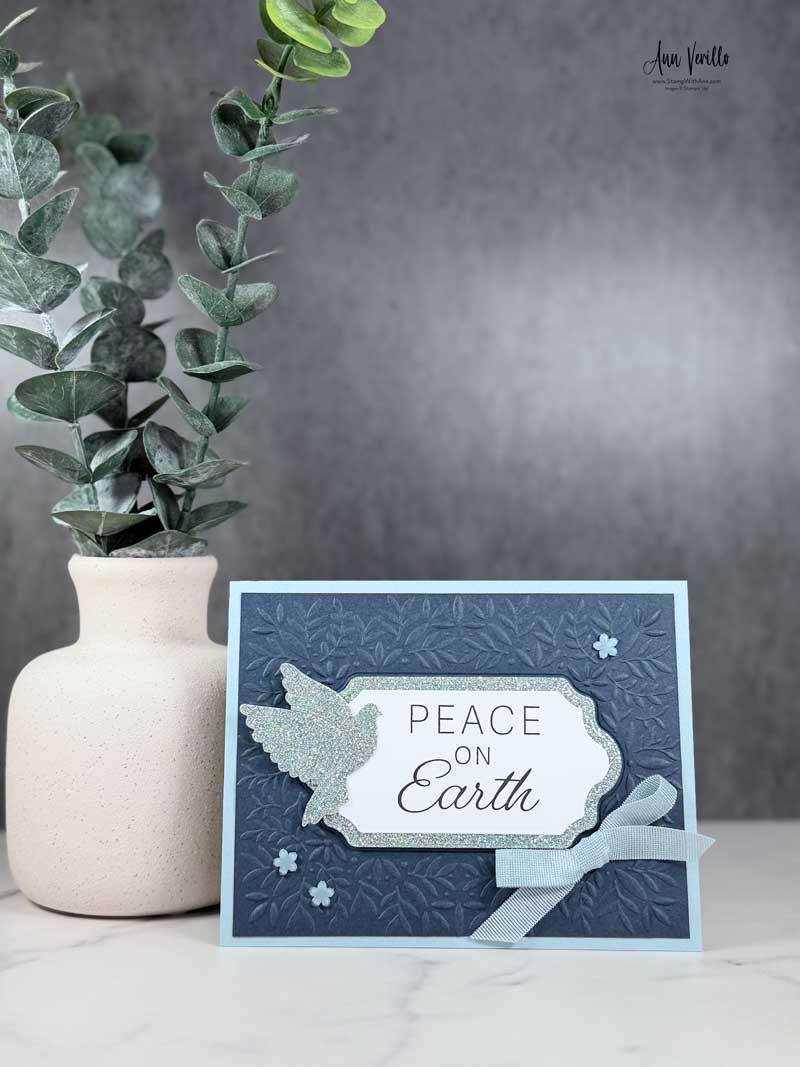 Stampin' Up! Peace On Earth Christmas Card - Ann Verillo, StampWithAnn.com